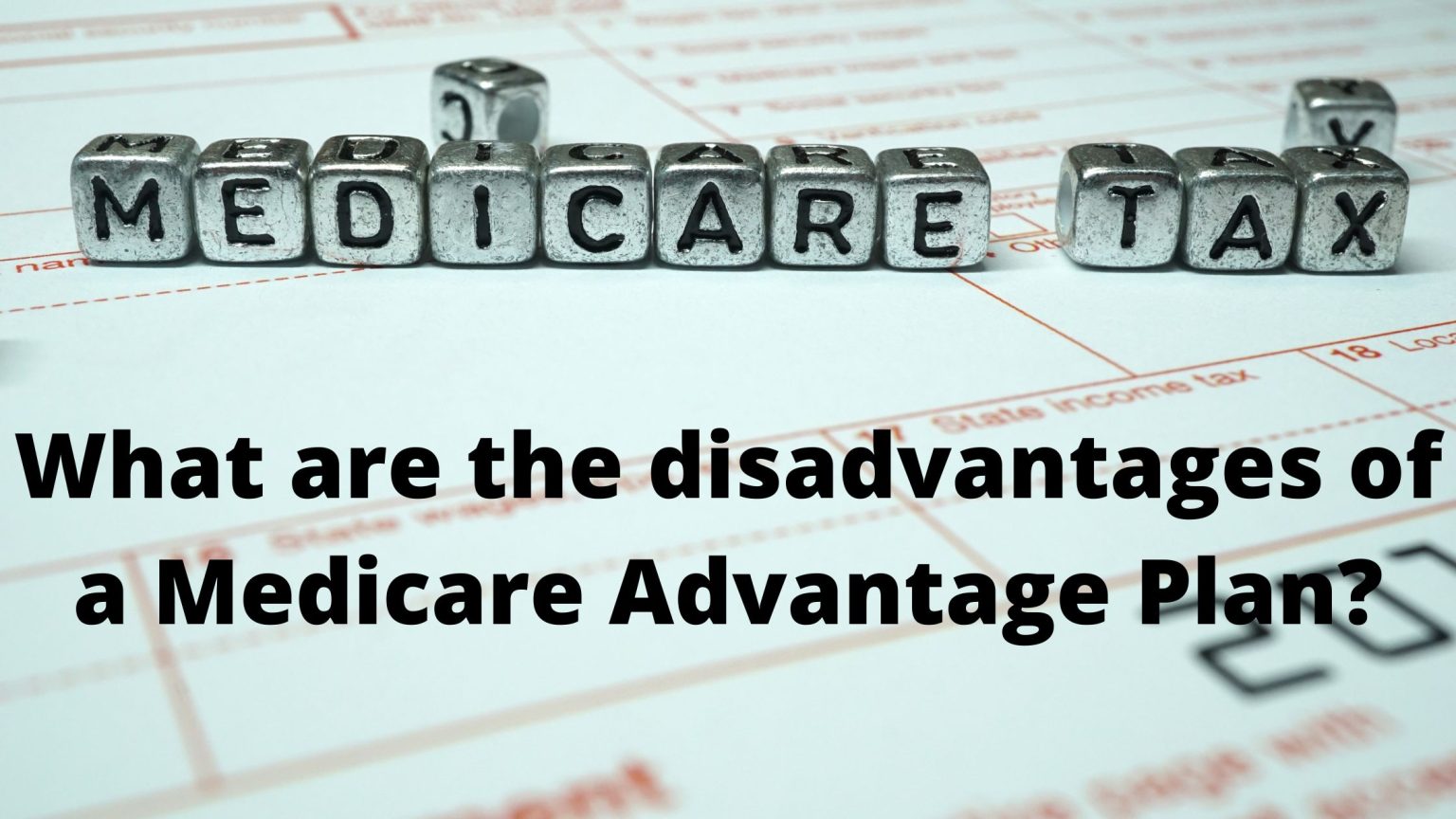What is a Medicare Advantage Plan?